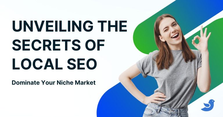 Unveiling the Secrets of Local SEO: Dominate Your Niche Market (2026)